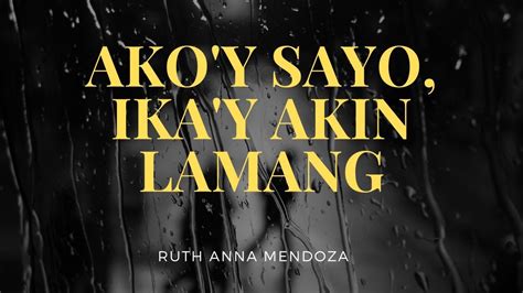 AKO Y SAYO IKA Y AKIN LAMANG RUTH ANNA MENDOZA YouTube