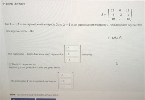 solved 1 point the matrix 12 0 15 1 10 0 13] has λ 3 as