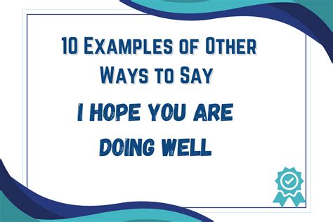 10 Examples Of Other Ways To Say I Hope You Are Doing Well Vine Of