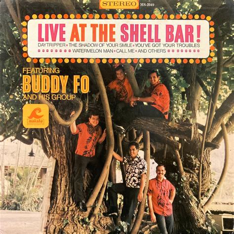 Buddy Fo And His Group Live At The Shell Bar Ags Honolulu