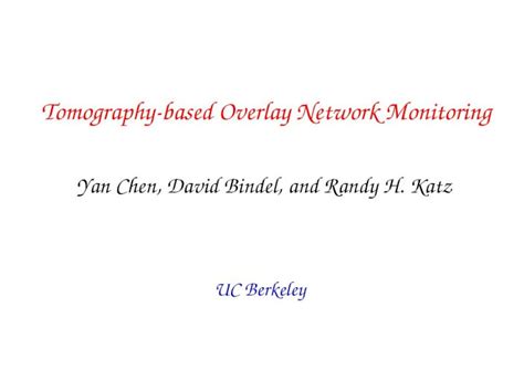 ppt tomography based overlay network monitoring dokumen tips