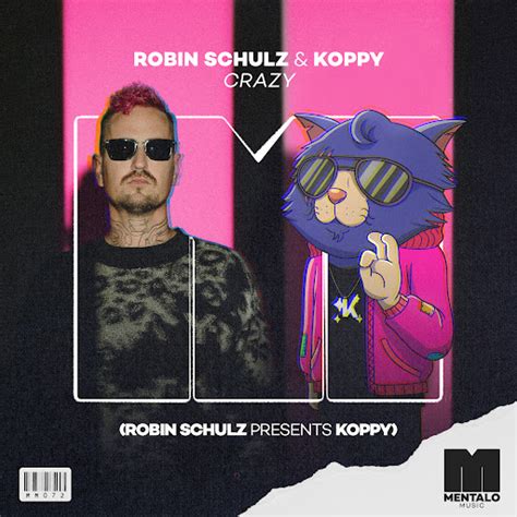 Crazy Robin Schulz Presents Koppy Youtube Music