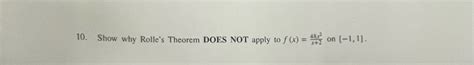 Solved Show Why Rolles Theorem Does Not Apply To