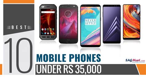Best Mobile Phones Under Rs In India Sagmart
