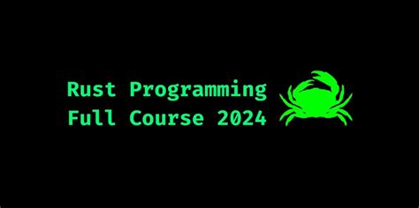 Orhan Tuğrul Şahin On Linkedin Rust Programming Full Course 2024