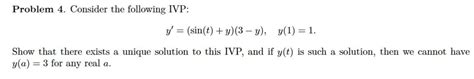 Solved Problem 4 Consider The Following IVP Chegg