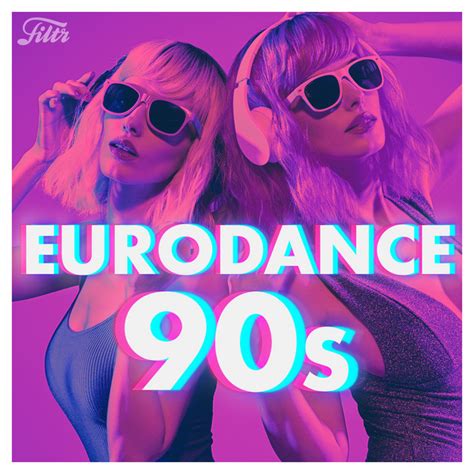 Eurodance 90s Summer Party Playlist By Filtr Sweden Spotify