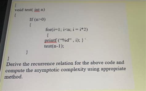 solved 1 void test int n { if n 0 { for i 1 i