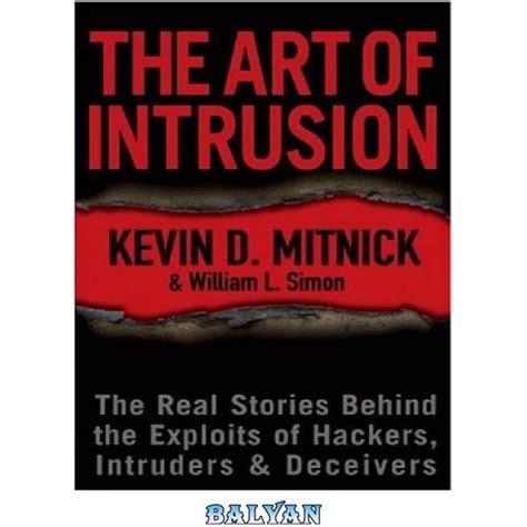خرید و قیمت دانلود کتاب The Art Of Intrusion The Real Stories Behind The Exploits Of Hackers