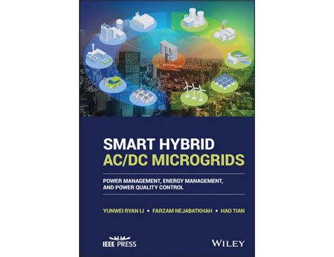 Smart Hybrid Acdc Microgrids By Hao Tian Au