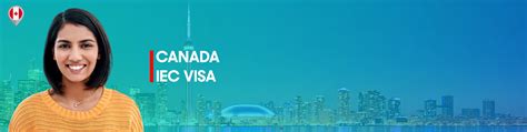 Canada IEC Visa Eligibility Requirements Y Axis Dubai