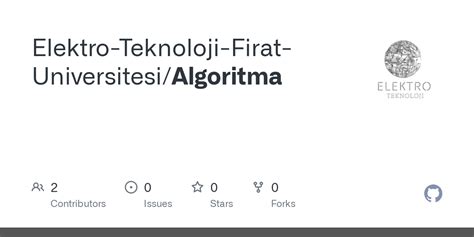 GitHub Elektro Teknoloji Firat Universitesi Algoritma
