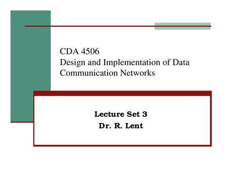 Design And Implementation Of Data Communication Networks Cda 4506 Docsity