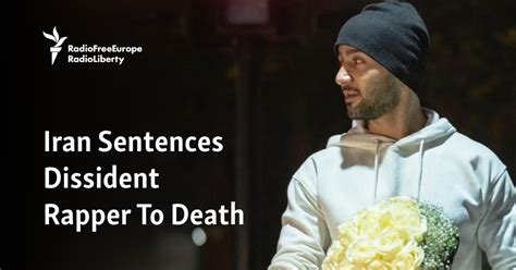 Iran Sentences Dissident Rapper To Death