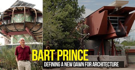 Bart Prince Defining A New Dawn For Architecture Rtf Rethinking