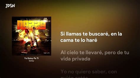 Yo Estoy Pa Ti Gotay Letra Lyrics Youtube