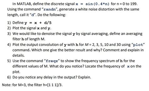 solved in matlab define the discrete signal x sin 0 4⋆n