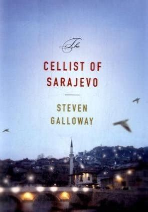 The Cellist Of Sarajevo By Steven Galloway Consumed By Ink