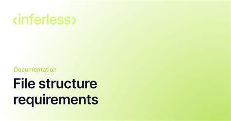 File Structure Requirements Inferless