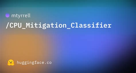 Mtyrrellcpumitigationclassifier · Hugging Face
