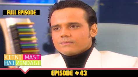 Kitni Mast Hai Zindagi Episode 43 Ananya और Samit हैं Friends Youtube