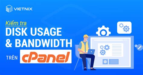 Hướng dẫn kiểm tra Disk Usage và Bandwidth trên cPanel