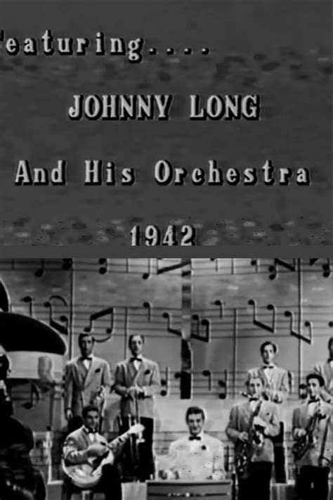 Johnny Long And His Orchestra 1942 — The Movie Database Tmdb