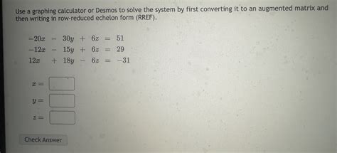 Solved Use A Graphing Calculator Or Desmos To Solve Th