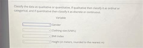 solved classify the data as qualitative or quantitative if