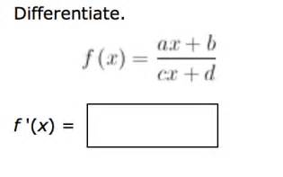 Solved Differentiate F X Ax B Cx D F X Chegg