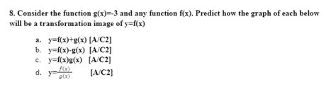 Solved 8 Consider The Function G X 3 And Any Function Chegg Com