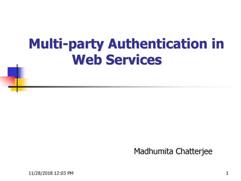 Multi Party Authentication In Web Services Ppt Download