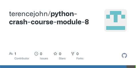 Github Terencejohnpython Crash Course Module 8