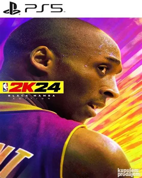 Nba 2k24 Black Mamba Edition Sony Playstation 5 Ps5 Kupujemprodajem