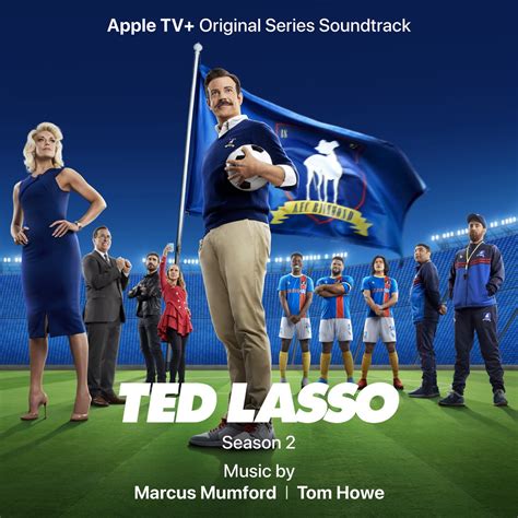 ‎ted Lasso Season 2 Apple Tv Original Series Soundtrack By Marcus