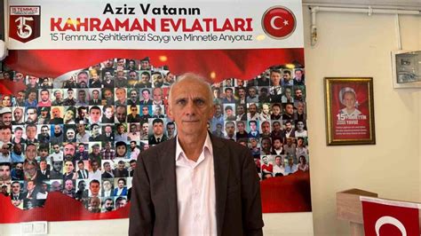 15 Temmuz Şehidinin Abisi Fuat Yavuz Bir Kardeş Değil Bin Kardeş Vermeye Hazırız Genel E