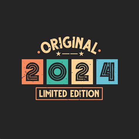 édition limitée originale de 2024 Anniversaire rétro vintage 2024