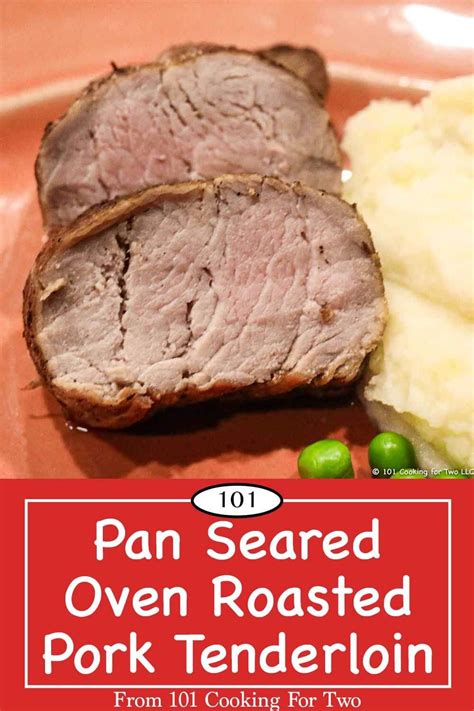 A Super Easy Pork Tenderloin Recipe This Pan Seared Oven Roasted Pork