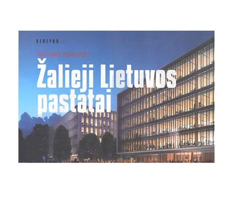 Žalieji Lietuvos Pastatai Straipsnis Pastatų Tvarumas