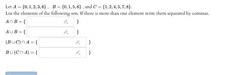 solved let a {0 1 2 3 6} b {0 1 5 6} and c