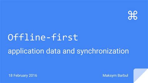 offline first application data and synchronization pptx