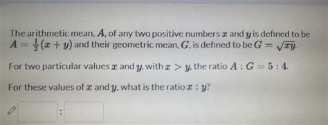 Solved The Arithmetic Mean A Of Any Two Positive Numbers X And Y Is