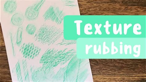 Creating Texture Rubbings Youtube