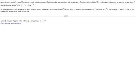 Solved According To Newton S Law Of Cooling If A Body With Chegg