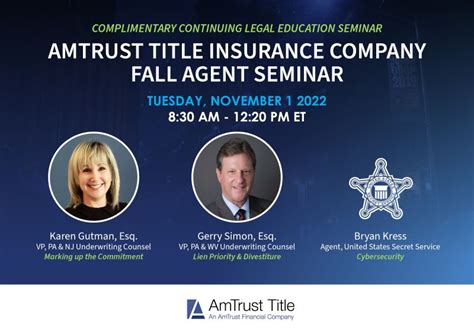 Join Us For The Amtrust Title Insurance Company Fall Agent Seminar