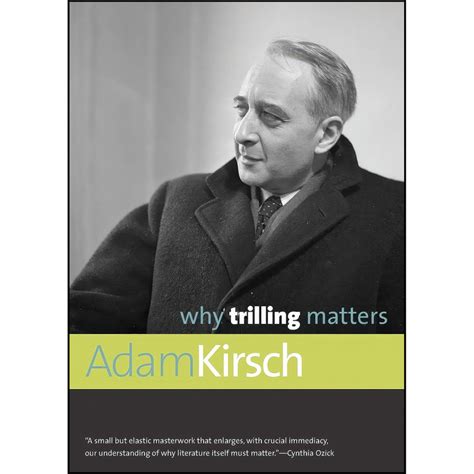قیمت و خرید کتاب Why Trilling Matters اثر Adam Kirsch انتشارات Yale