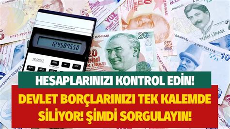 Devlete borcu olanlar dikkat 31 Mayıs a kadar bunu yapanın borcu