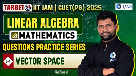 vector space question practice series linear algebra target iit
