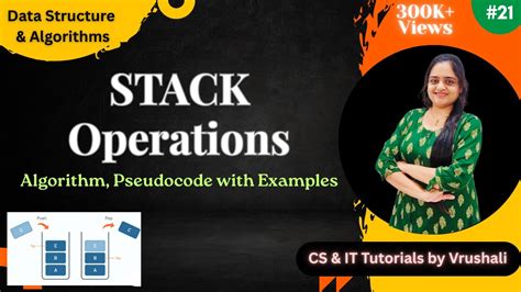 Dsa 122 Stack Operations Algorithm Pseudocode And Analysis With Examples Stack Adt Youtube