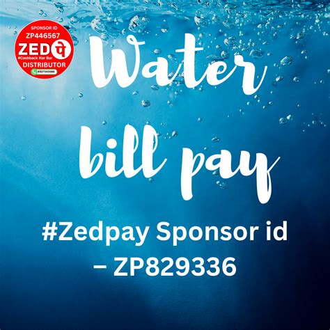 Water Bill Pay With Zedpay Sponsor Id Zp829336 Zed Pay Sponsor Id